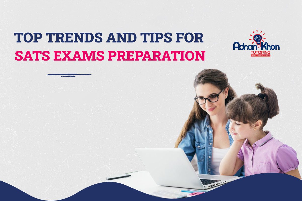 SATs Exams Preparation Tips With Updated Trends in 2025