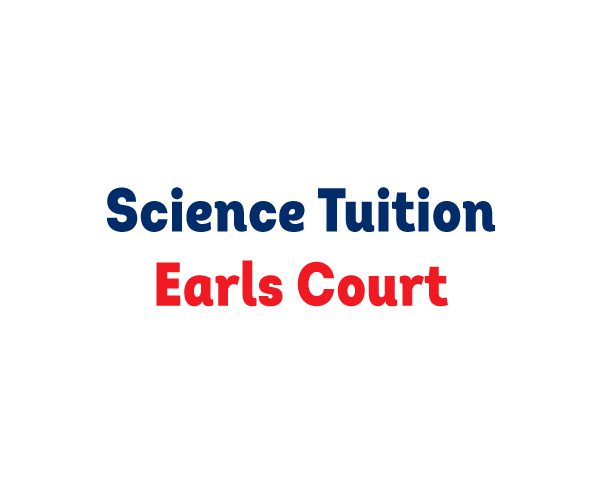 Science Tuition in Earls Court | KS3 and GCSE Tutoring
