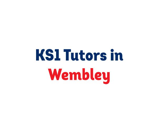 KS1 Tutors In Wembley - Live Key Stage 1 Tuition Wembley