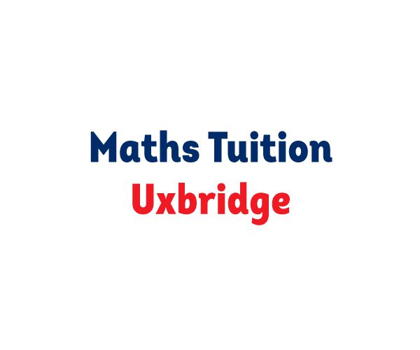 Maths Tuition In Uxbridge - Maths Tutors Near Me In Uxbridge